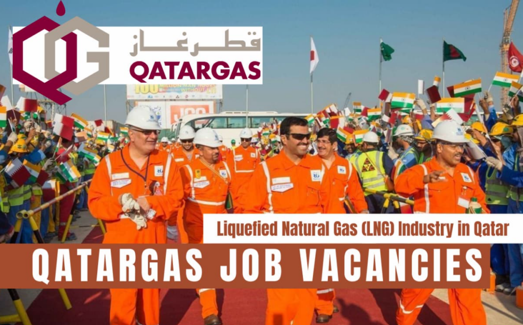 Qatargas Jobs Vacancy: QatarGas Careers Ras Laffan - GoInter