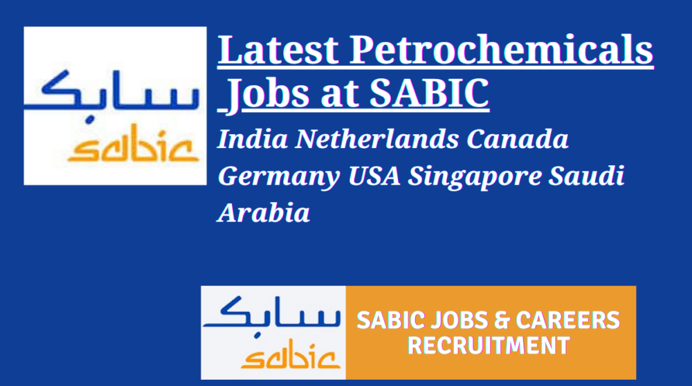 SABIC Petrochemical Careers: USA, India, Netherlands, UK, Singapore