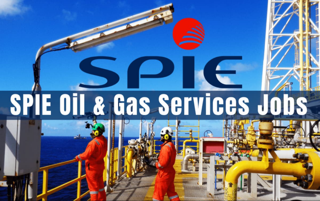 Spie Oil and Gas Jobs KSA, UAE, Qatar, Angola, Nigeria, Malaysia