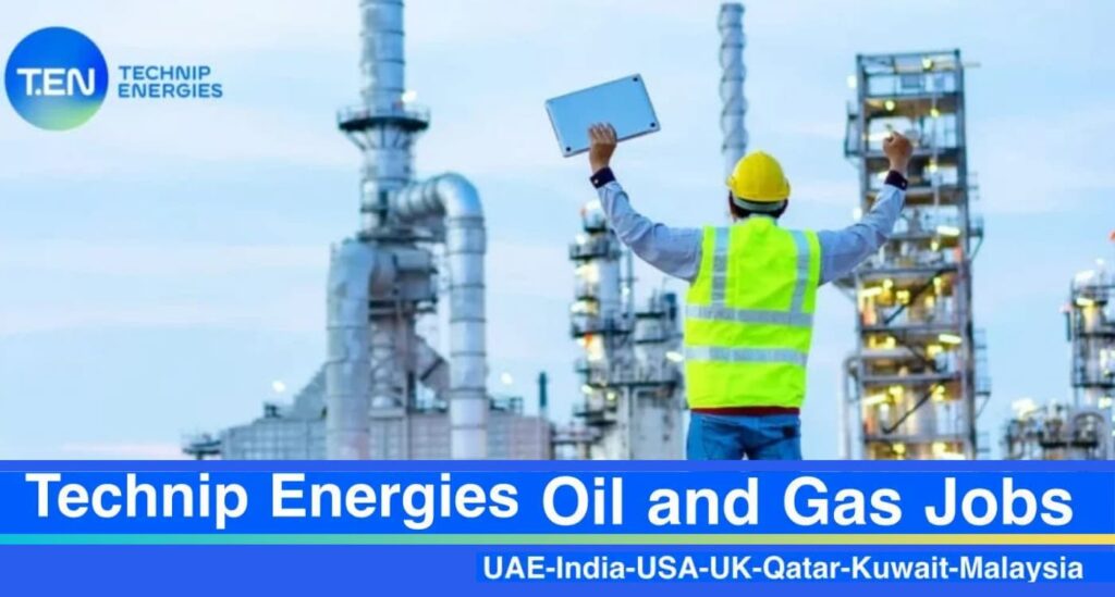 Technip Energies Jobs UK, India, Netherlands, France, Italy, Malaysia, KSA