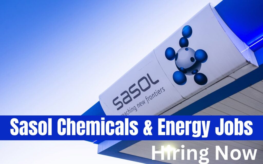 Jobs in South Africa, USA: Sasol Chemicals & Energy Careers