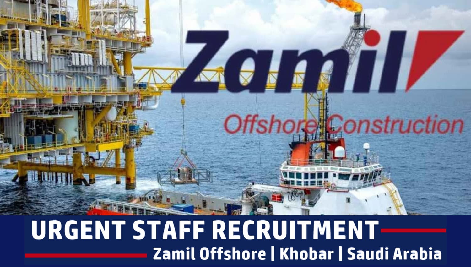 Zamil Offshore Job Vacancies Saudi Arabia: (Zamil) - GoInter